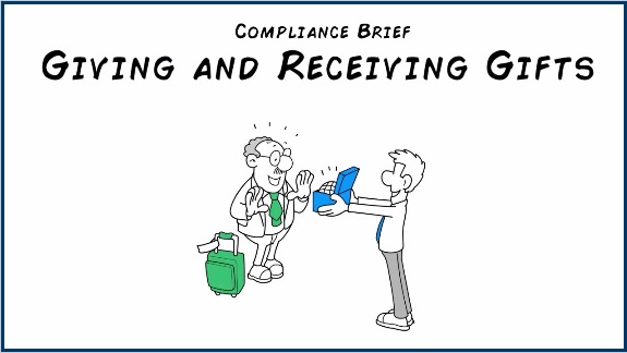 Compliance Brief Video: Giving & Receiving Gifts